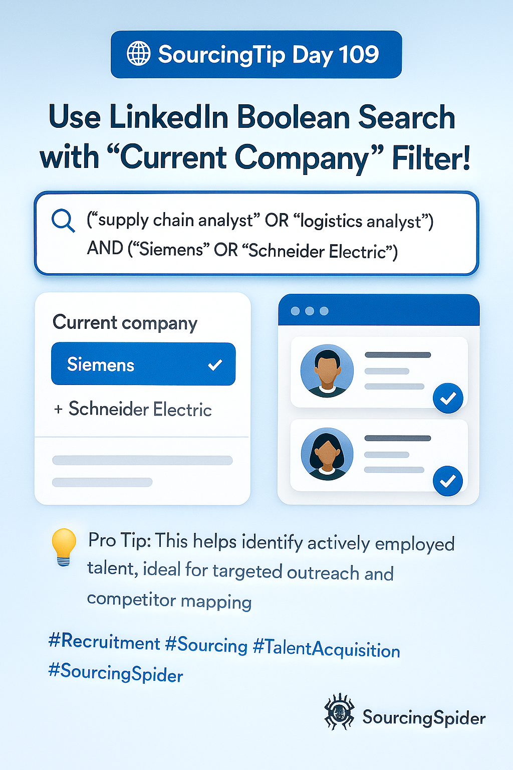 #SourcingTip-Day 109- Use LinkedIn Boolean Search with “Current Company” Filter ! – SourcingSpider
