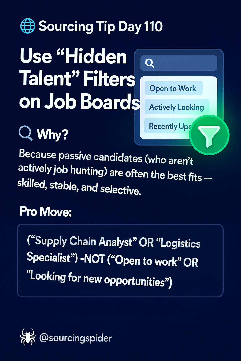 SourcingTip- Day 110- Use Hidden Talent Filters on Job boards – SourcingSpider