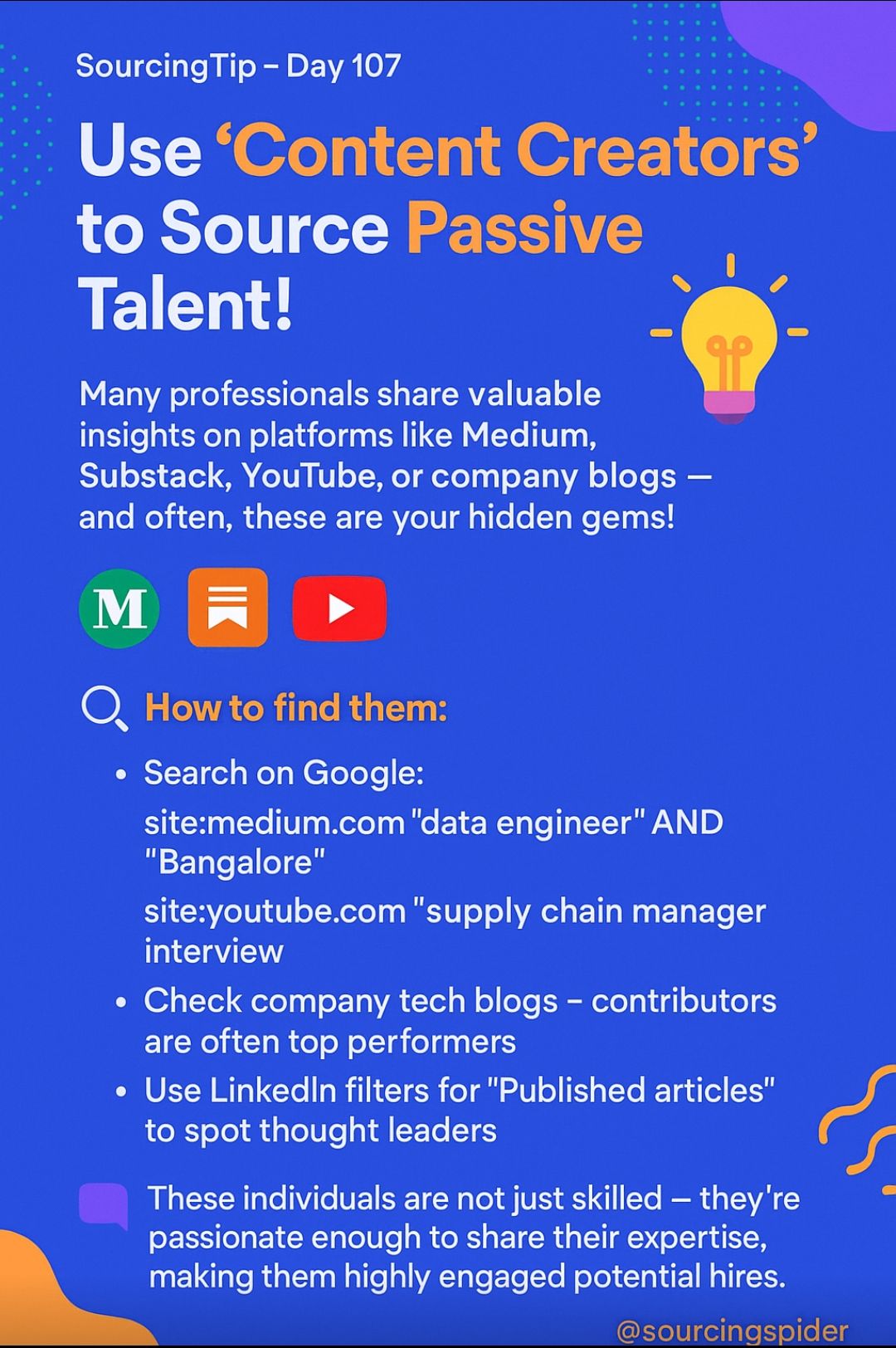 #SourcingTip- Day 107-Use “Content Creators” to source Passive talent! – SourcingSpider