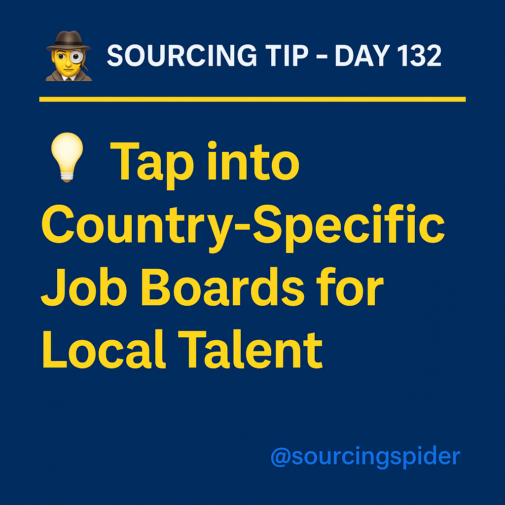Sourcing Tip- Explore Country Specific Job boards for Local Talent.🌍🕵️ ...